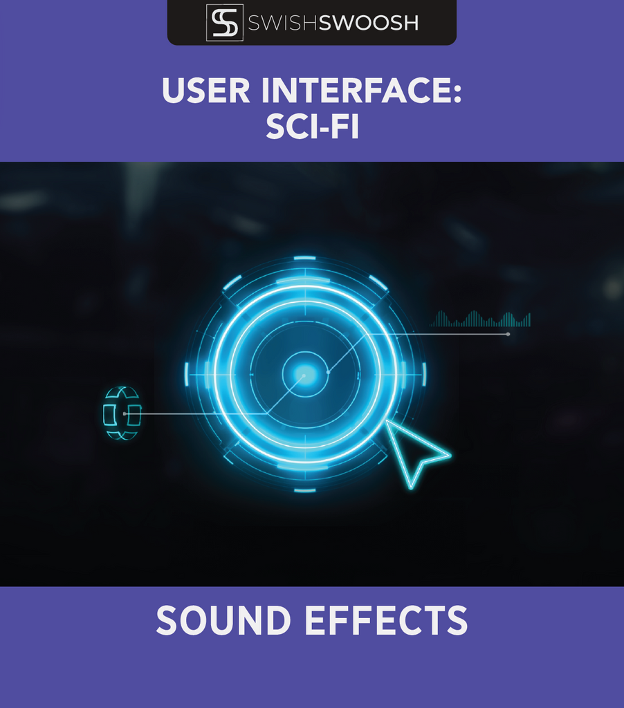 User Interface: Sci-Fi Sound Effects Pack – SwishSwoosh User Interface: Sci-Fi Sound Effects Pack – SwishSwoosh