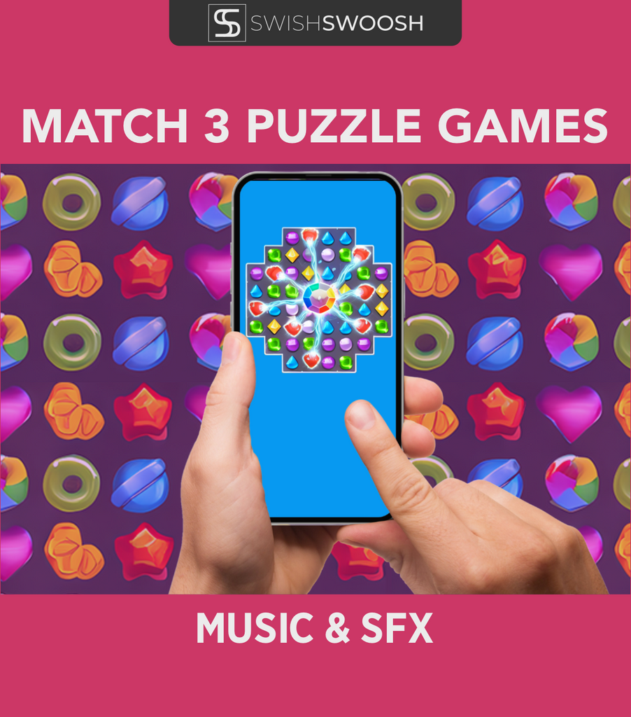 Match 3 Games Sound Effects and Music Pack – SwishSwoosh
